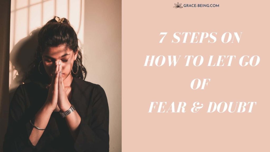 How To Let Go Of Fear | Transcending Fear Through Faith