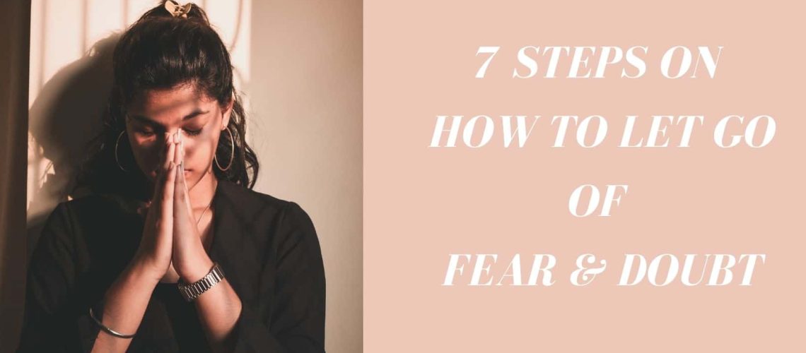How To Let Go Of Fear | Transcending Fear Through Faith